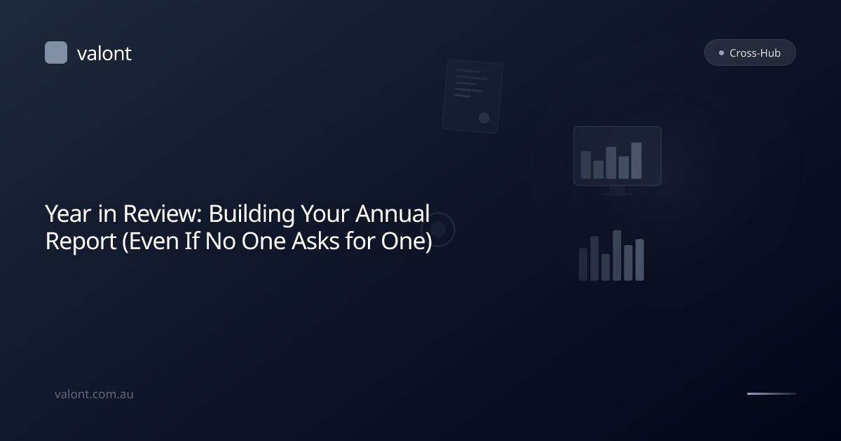 Year in Review: Building Your Annual Report (Even If No One Asks for One)