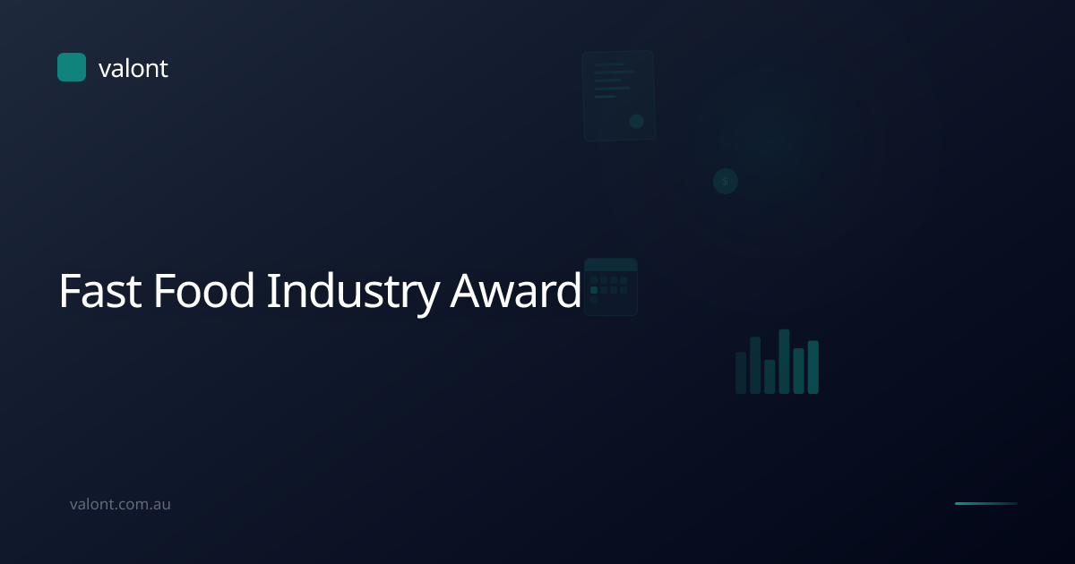 Fast Food Industry Award (MA000003): A Plain-English Compliance Guide ...