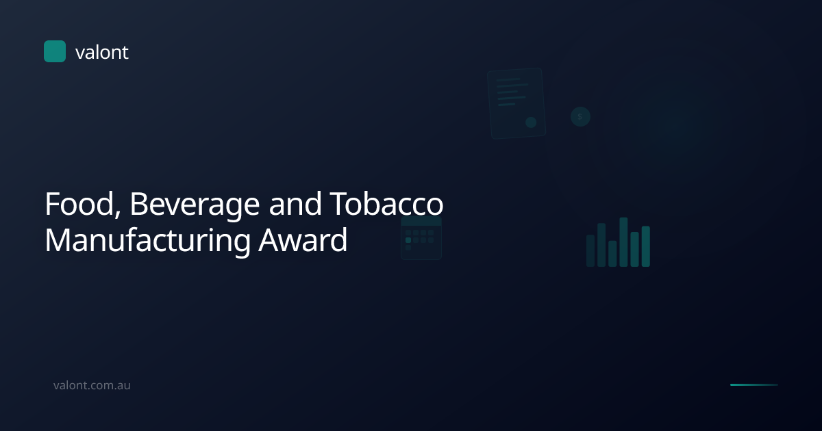 Food, Beverage and Tobacco Manufacturing Award (MA000073): A Plain ...